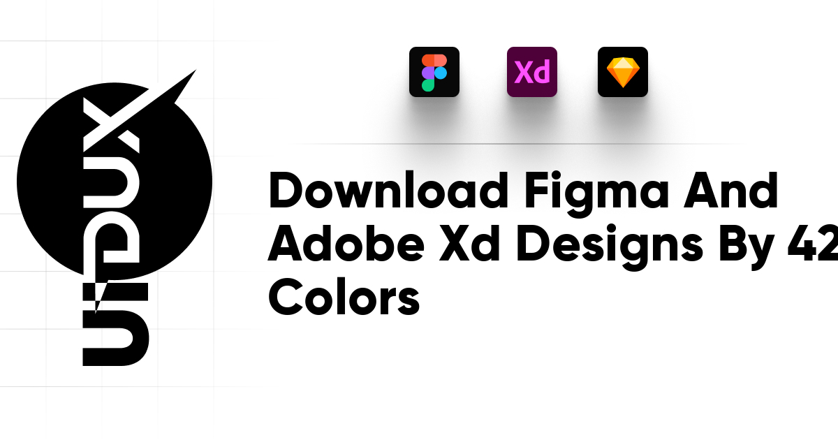 Download Figma and Adobe XD Designs by 42 Colors